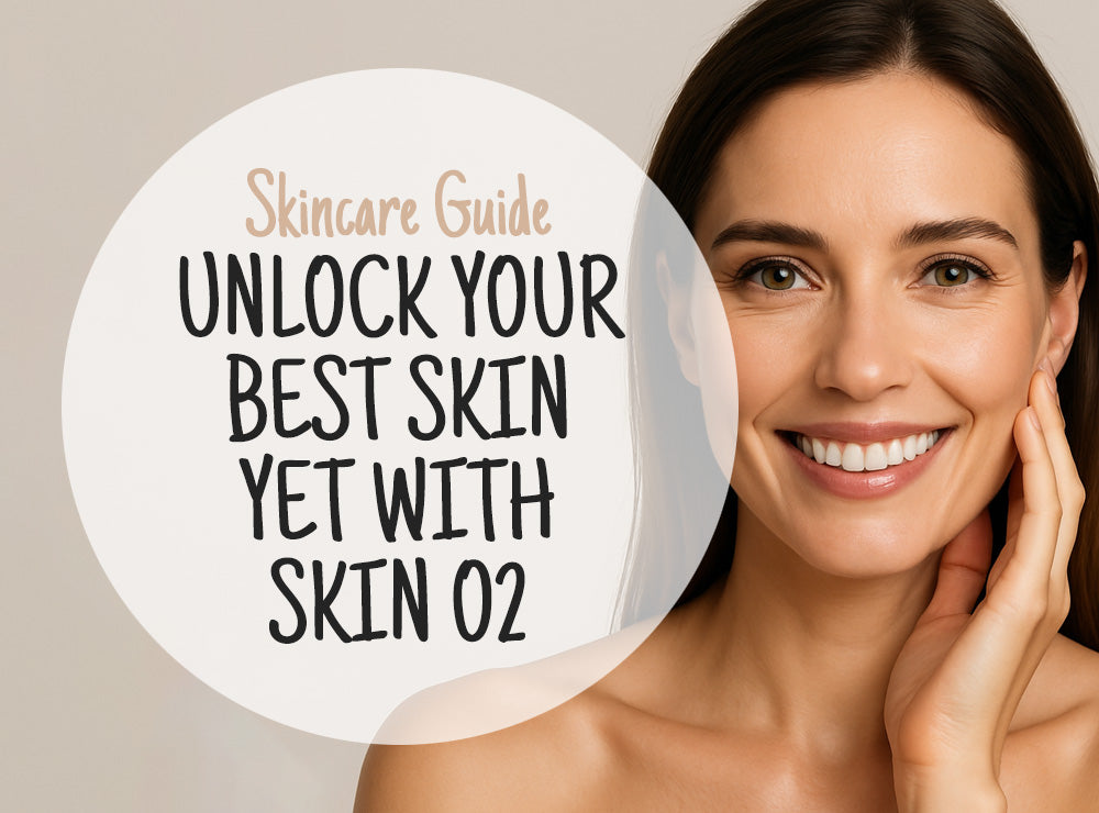 Unlock Your Best Skin Yet With Skin O2